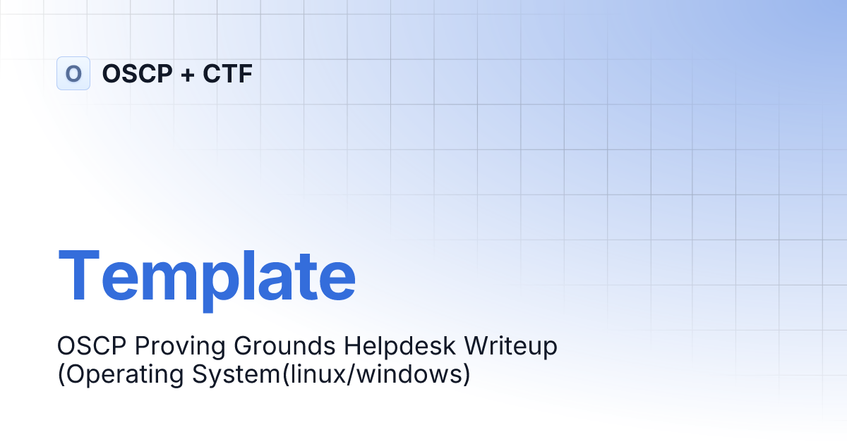 Template | OSCP + CTF